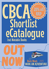 CBCA Shortlisted and Notable Books Catalogues